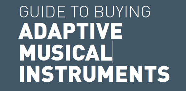 Musical Instruments for Disabled Players of All Ages